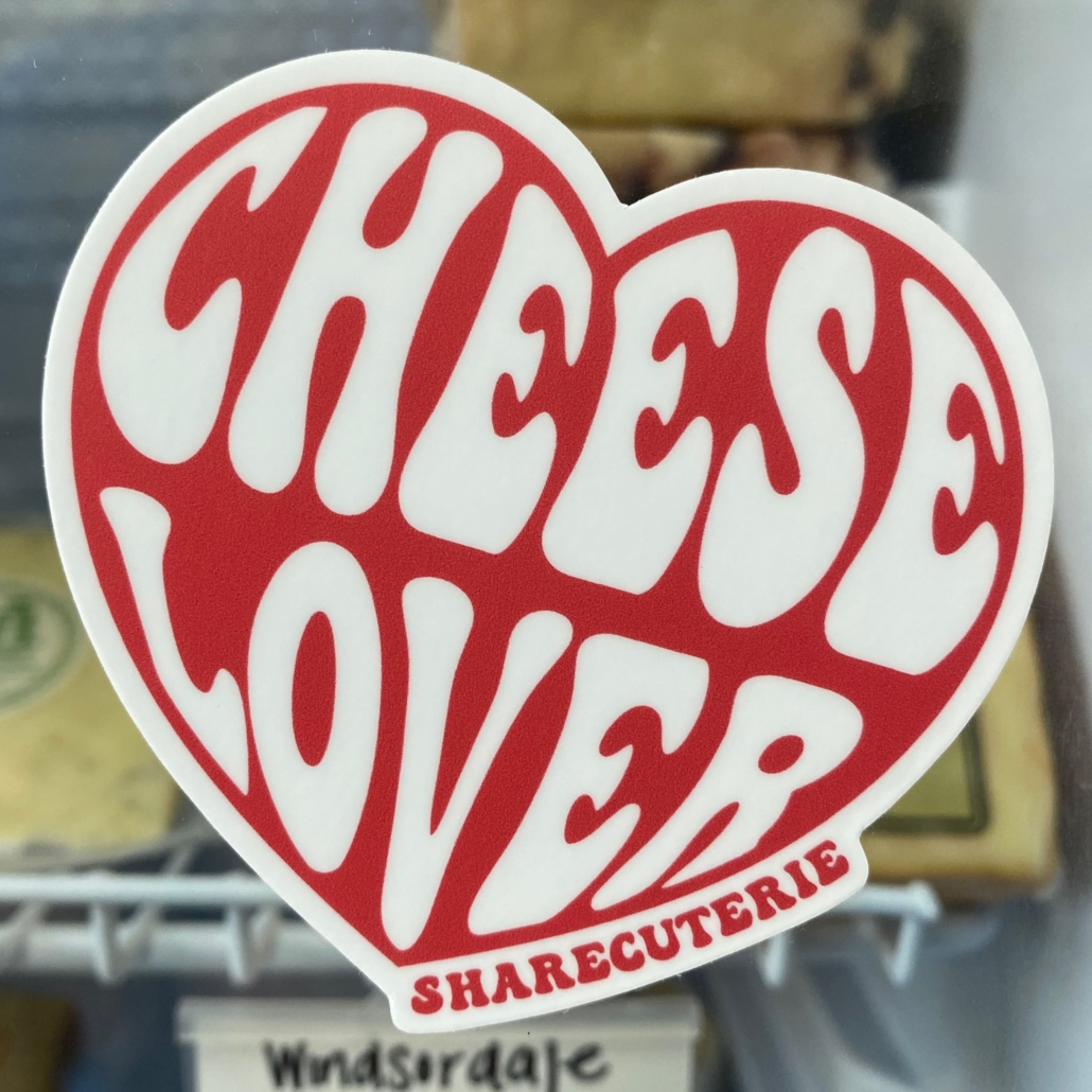 Cheese Lover Sticker - Sharecuterie Grazing Boxes and Boards